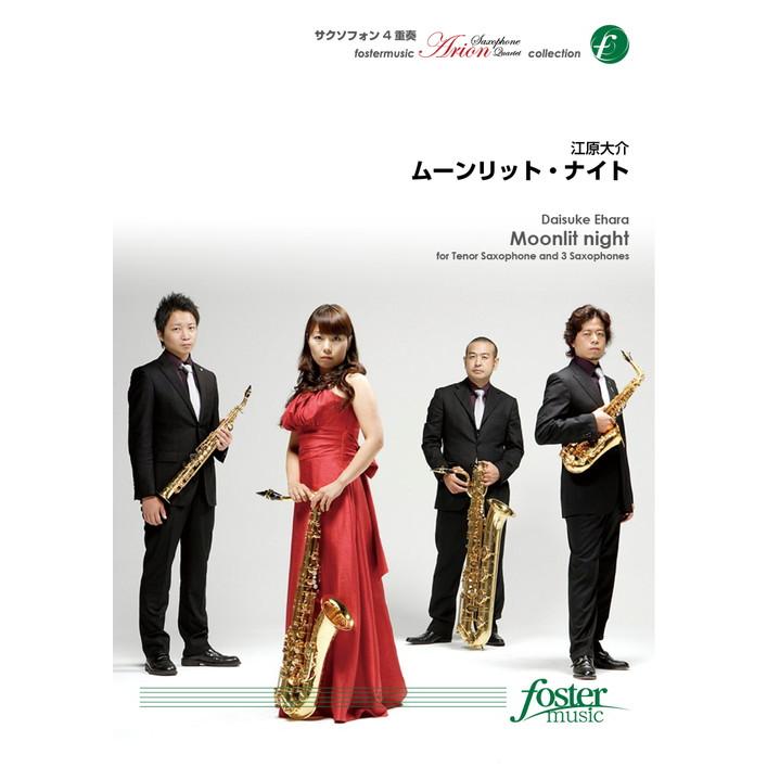 MOONLIT NIGHT / Daisuke EHARA[Saxophone Quartet] – Golden Hearts ...